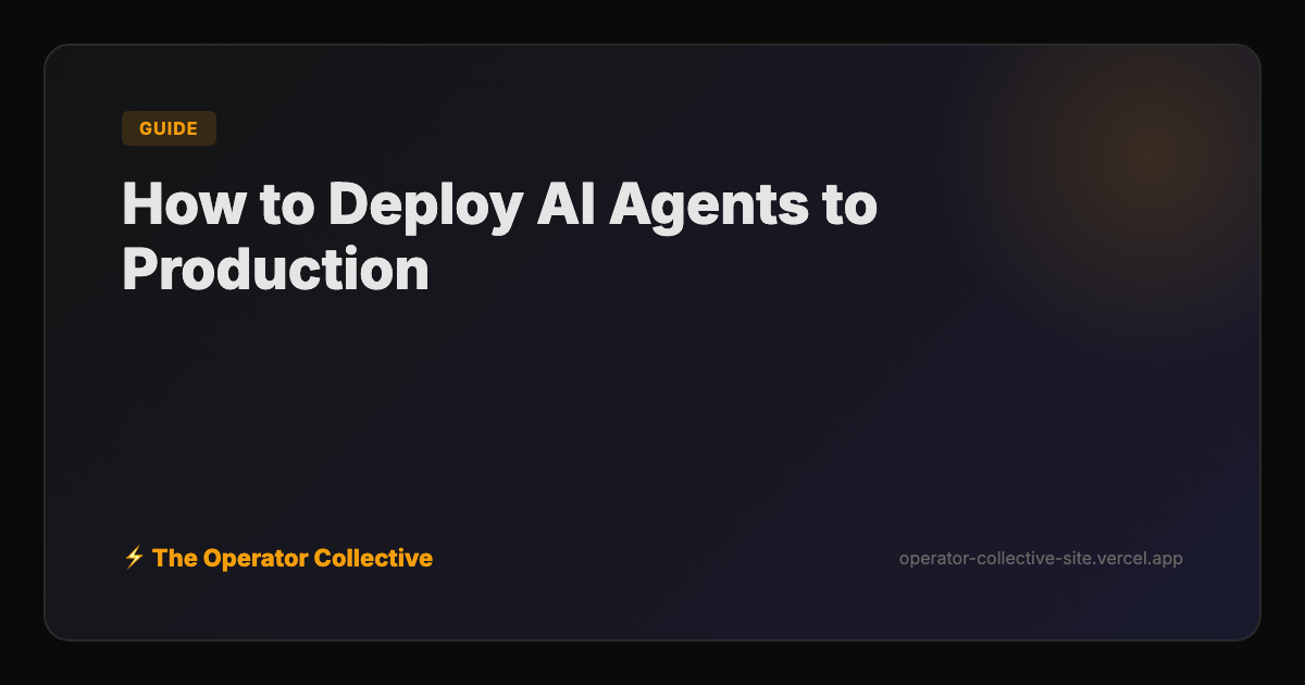 How to Deploy AI Agents to Production: Complete Guide (2026) — The ...